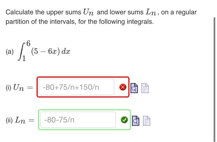 Solved Calculate the upper sums Un and lower sums Ln, on a | Chegg.com