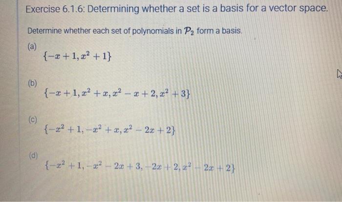 Solved Exercise 6.1.6: Determining whether a set is a basis | Chegg.com