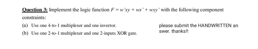 Solved Question 3 Implement The Logic Function 