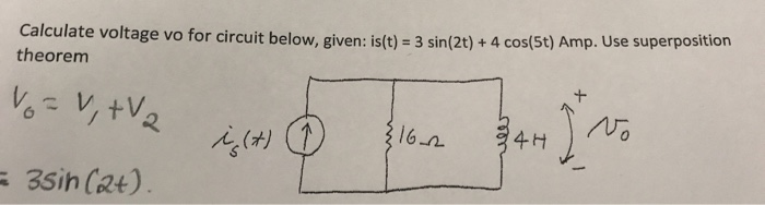 Solved Calculate voltage vo for circuit below. given: islt) | Chegg.com