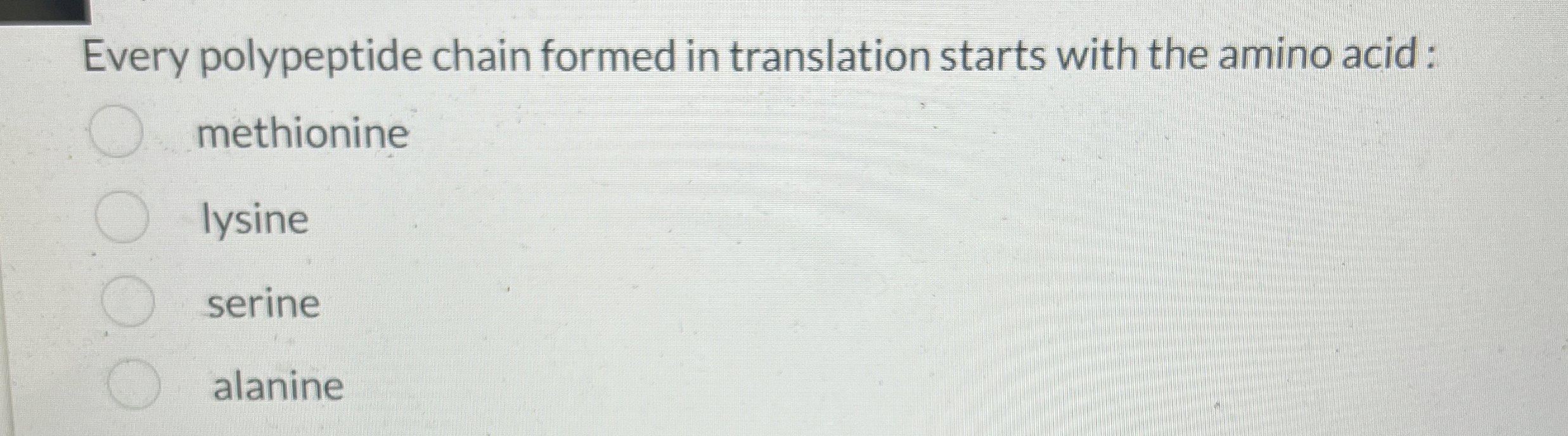 Solved Every polypeptide chain formed in translation starts | Chegg.com