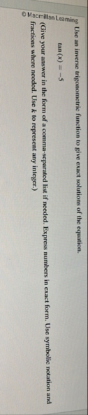 Solved Use an inverse trigonometric function to give exact | Chegg.com