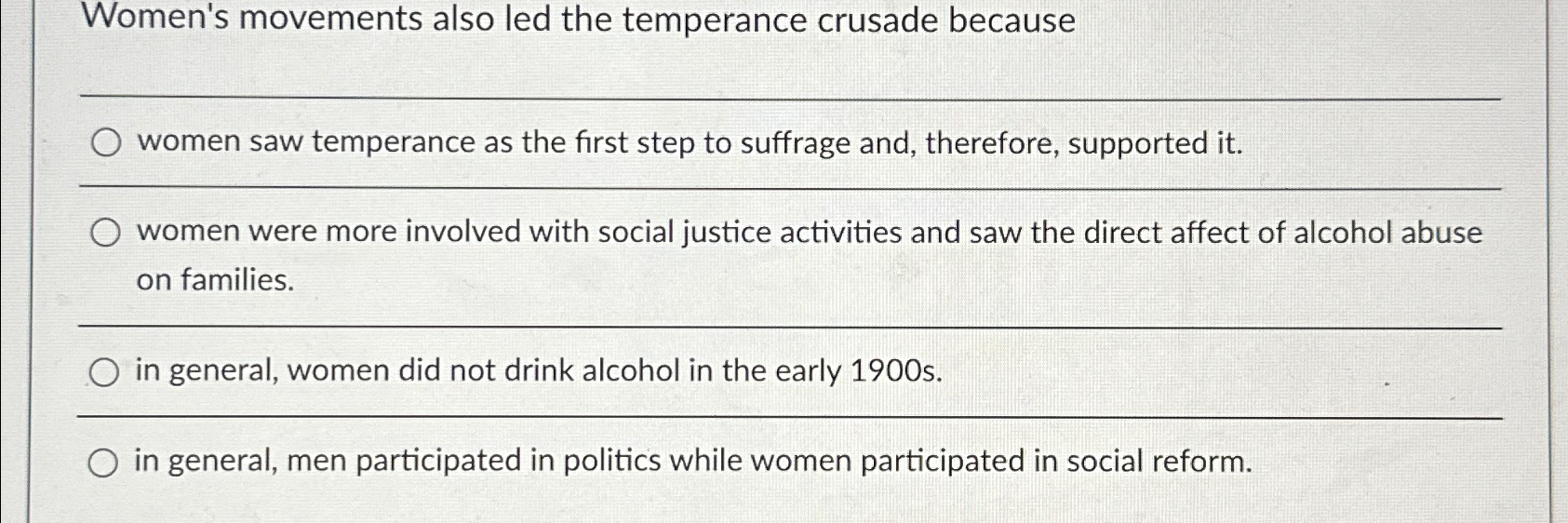 Solved Women's movements also led the temperance crusade | Chegg.com