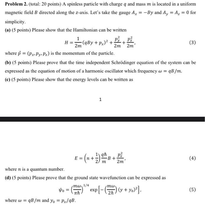 Solved Problem 2. (total: 20 points) A spinless particle | Chegg.com