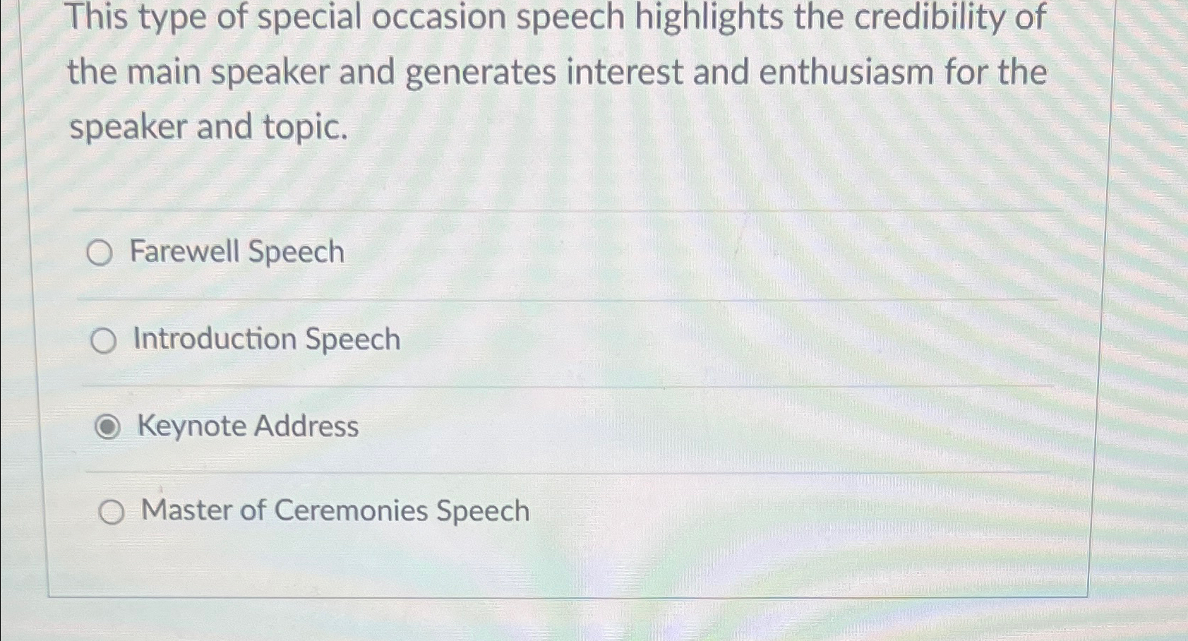 Solved This type of special occasion speech highlights the | Chegg.com