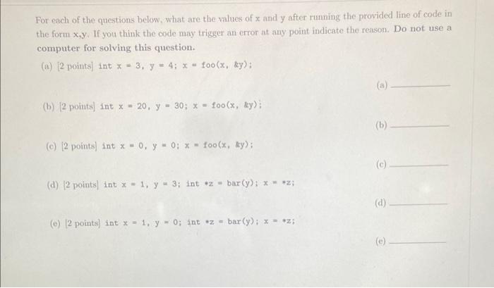 Solved 10. Consider the following functions. int foo ( int | Chegg.com