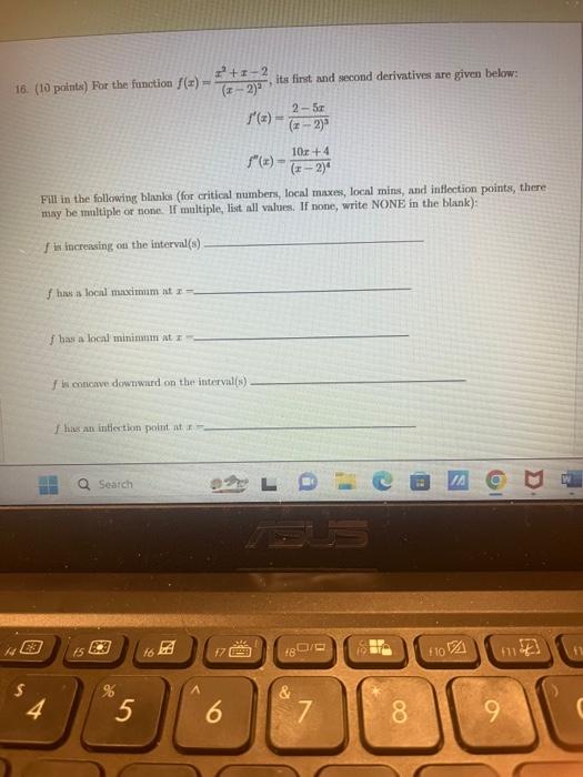 Solved 16. (10 points) For the function f(x)=(x−2)2x2+x−2, | Chegg.com