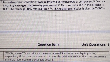 Solved A countercurrent absorption tower is designed to | Chegg.com