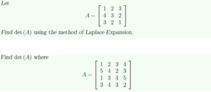 Solved Let 1 2 3 4 3 2 3 2 1 Find det (A) using the method | Chegg.com