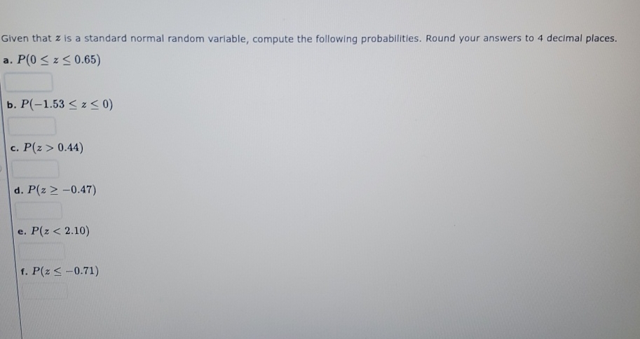 Solved Given that z ﻿is a standard normal random variable, | Chegg.com