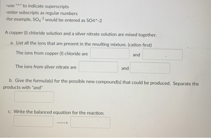 Solved -use "A" to indicate superscripts -enter subscripts | Chegg.com