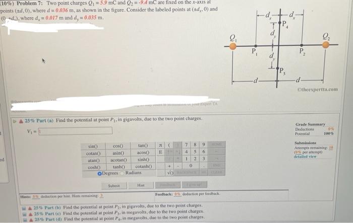 10\%) Problem 7: Two point charges Q1=5.9mC and | Chegg.com
