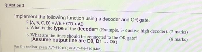 Solved Question 3 Implement the following function using a | Chegg.com