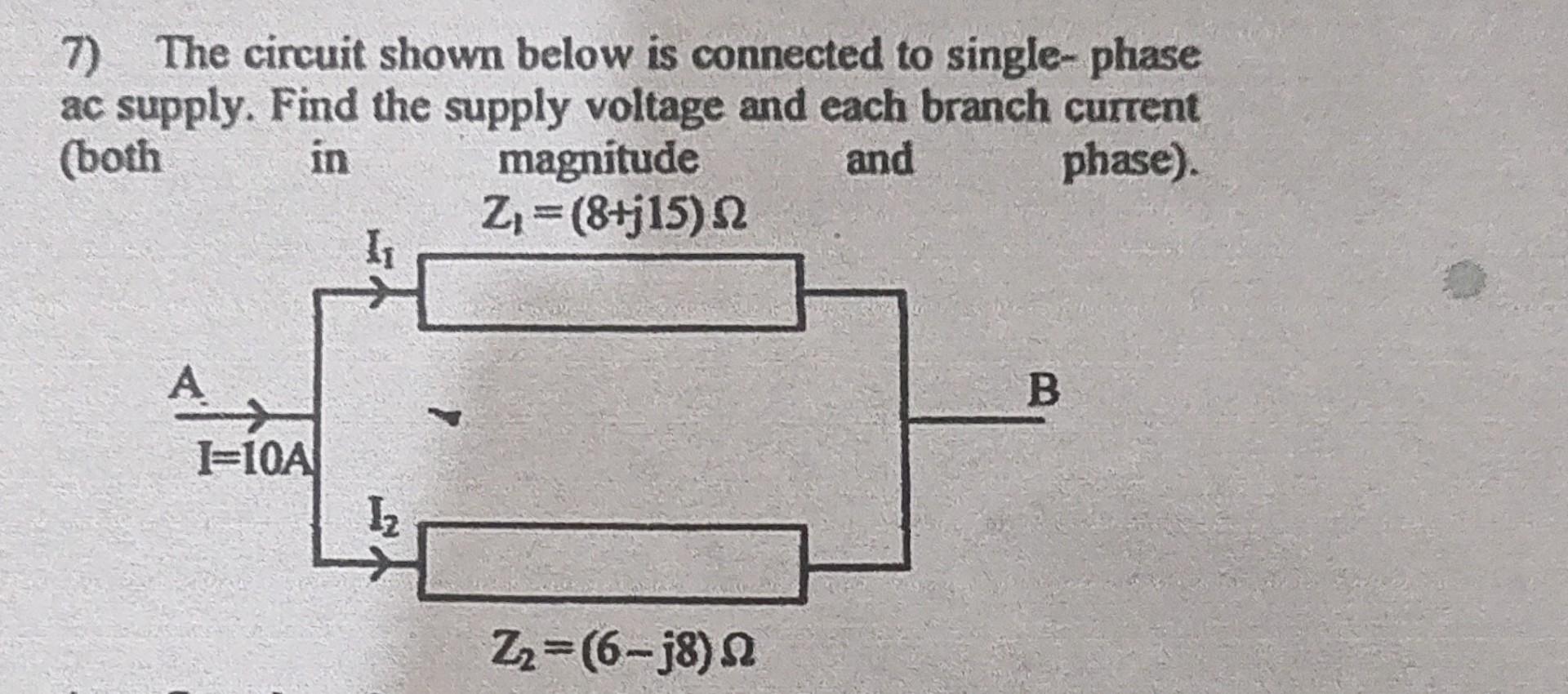 Solved 7) The circuit shown below is connected to single- | Chegg.com