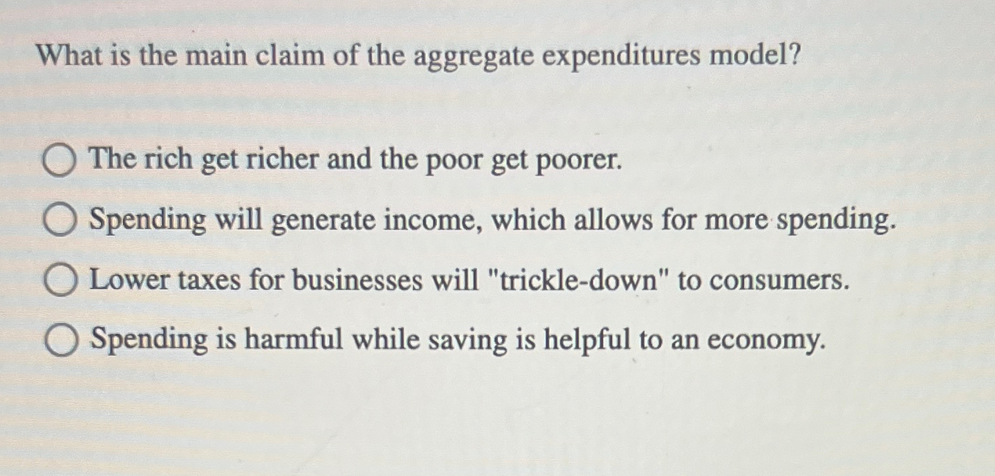 Solved What is the main claim of the aggregate expenditures | Chegg.com