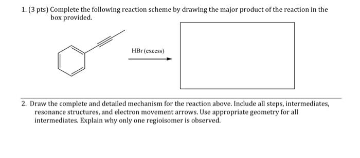 Solved 1. (3 pts) Complete the following reaction scheme by | Chegg.com