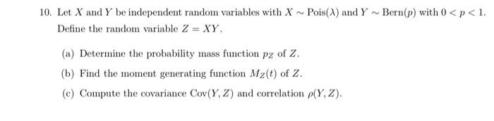 Solved 10. Let X and Y be independent random variables with | Chegg.com