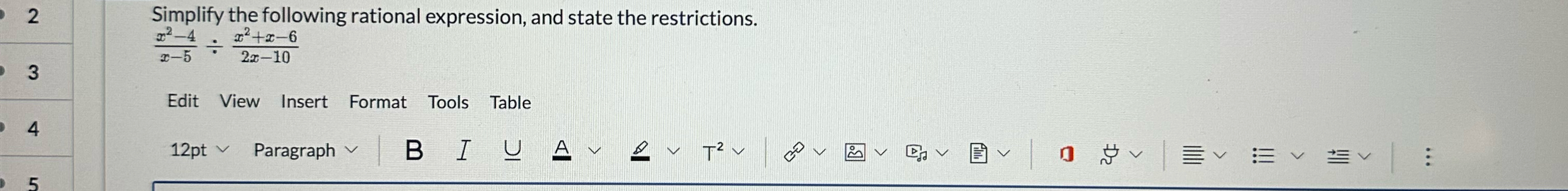 Solved Simplify the following rational expression, and state | Chegg.com