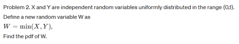 Solved Problem 2. x ﻿and Y ﻿are independent random variables | Chegg.com