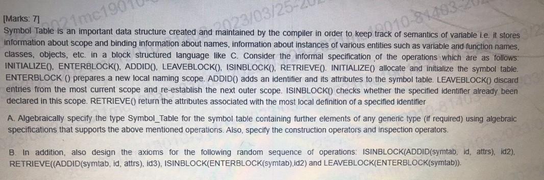 Solved [Marks: 7] Symbol Table is an important data | Chegg.com