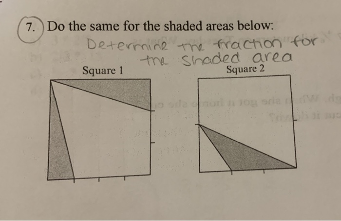 Solved 7. Do the same for the shaded areas below: Determine | Chegg.com