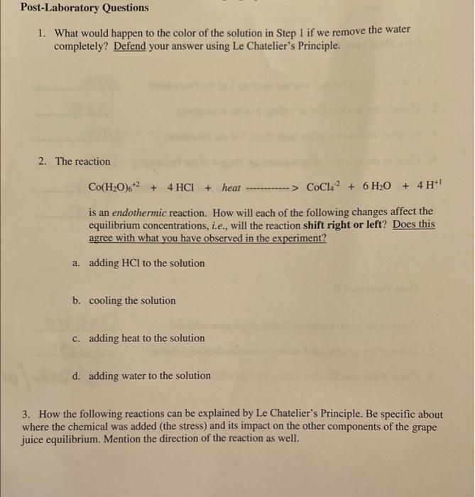 Post-Laboratory Questions 1. What would happen to the | Chegg.com