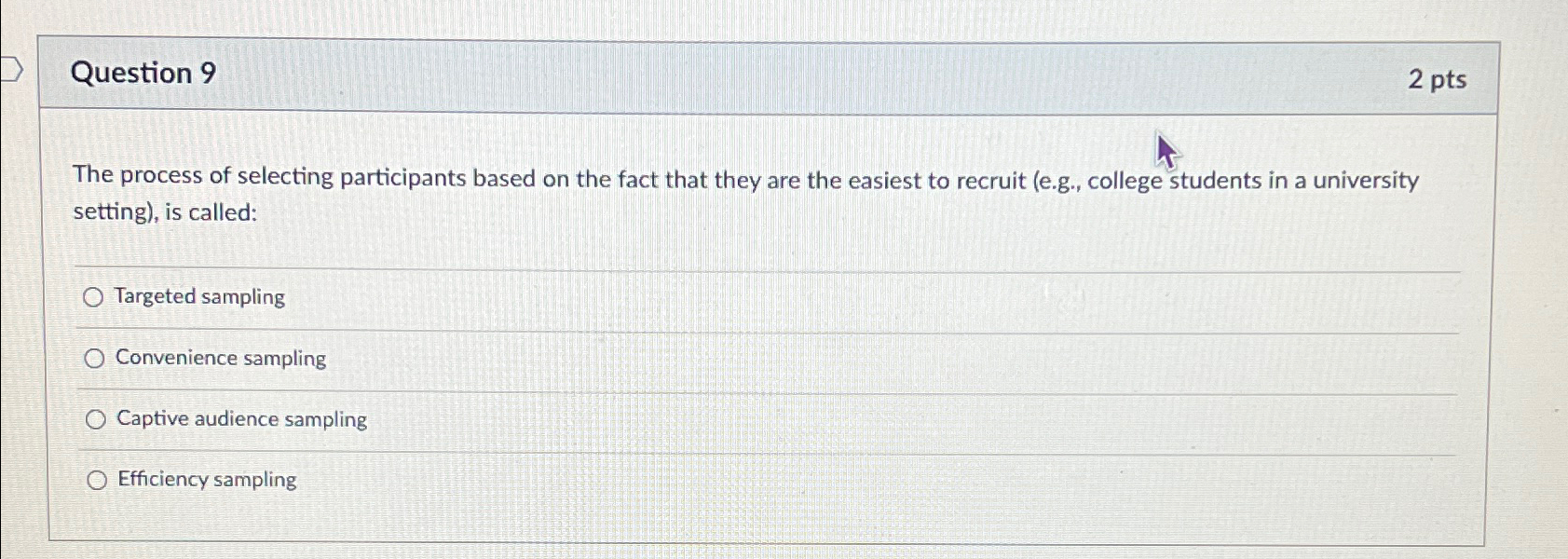 Solved Question 92 ﻿ptsThe process of selecting participants | Chegg.com
