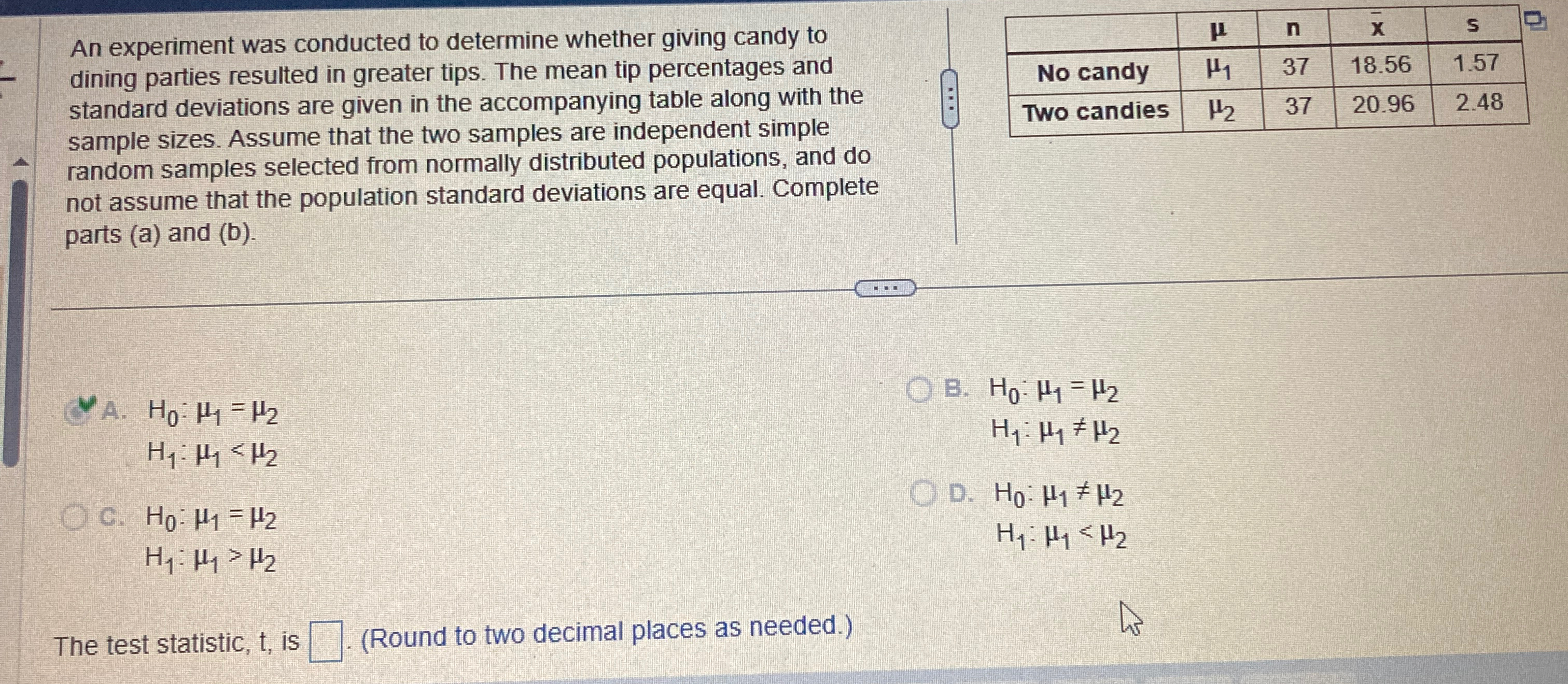 Solved An experiment was conducted to determine whether | Chegg.com