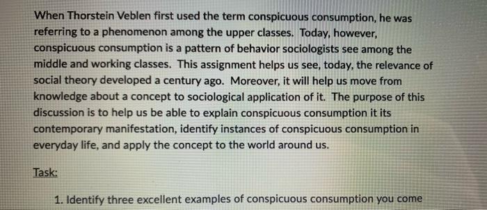 Solved When Thorstein Veblen first used the term conspicuous | Chegg.com