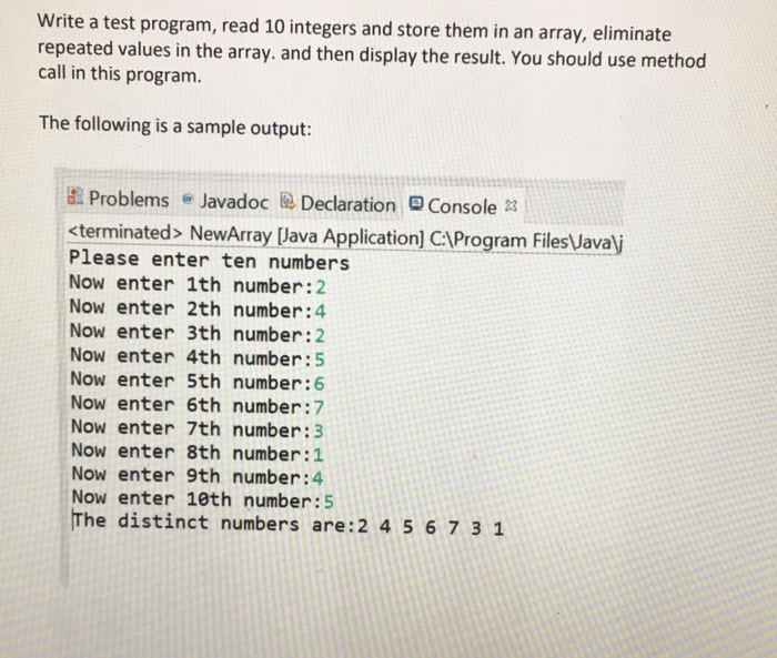 Solved Write a test program, read 10 integers and store them | Chegg.com