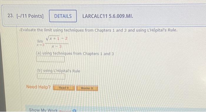 Solved Evaluate the limit using techniques from Chapters 1 | Chegg.com
