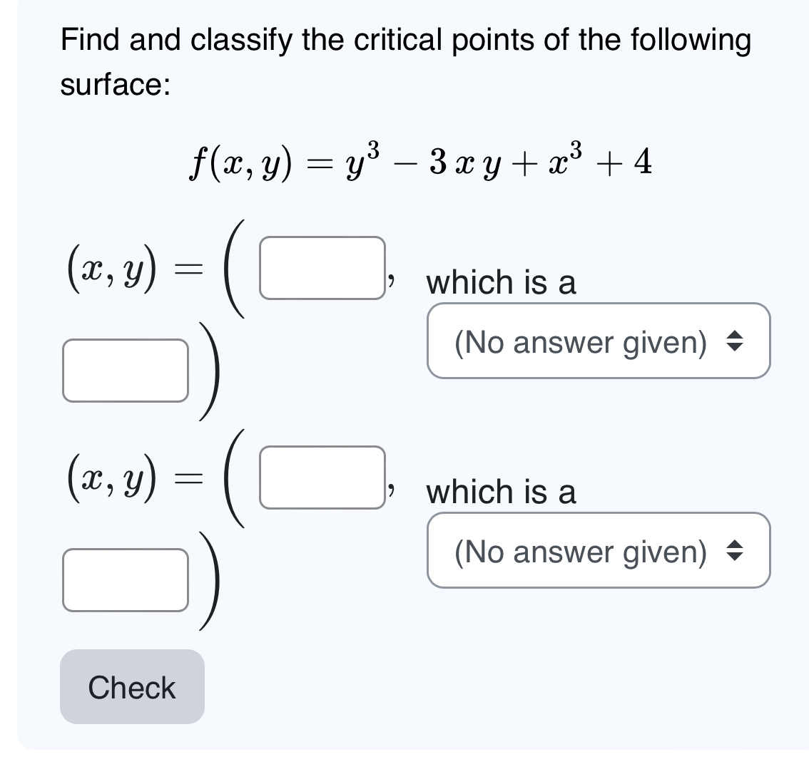 Solved Find and classify the critical points of the | Chegg.com