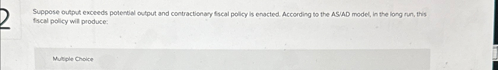 Solved Suppose output exceeds potential output and | Chegg.com