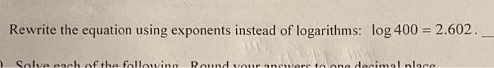 Solved Rewrite the equation using exponents instead of | Chegg.com