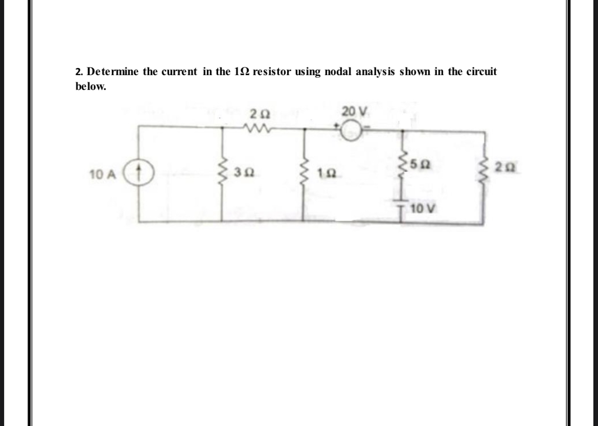 Solved Determine the current in the 1Ω ﻿resistor using nodal | Chegg.com