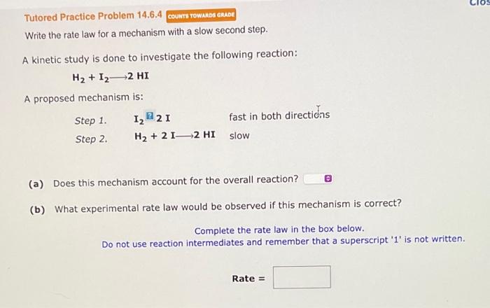 Solved Tutored Practice Problem 14.6.4 Write the rate law | Chegg.com
