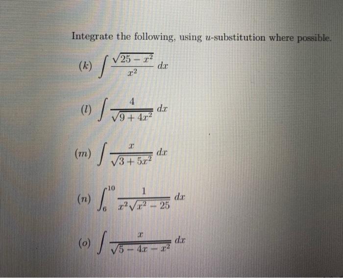 Solved 1. Integrate the following, using u-substitution | Chegg.com