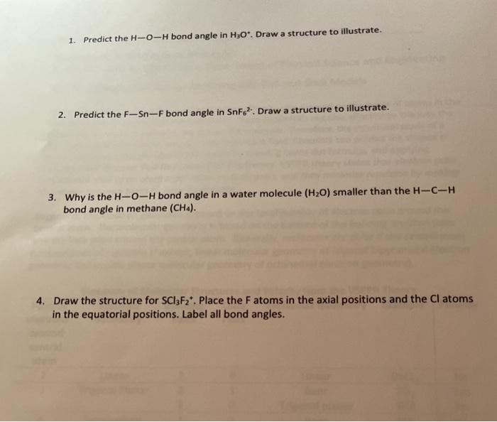 Solved 1. Predict the H-O-H bond angle in H3O*. Draw a | Chegg.com