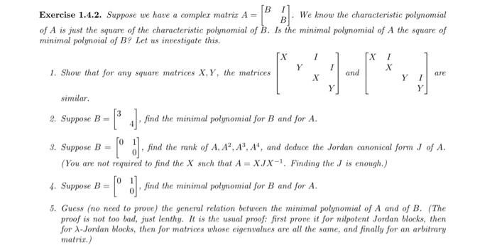 Solved Exercise 1.4.2. Suppose we have a complex matrit A = | Chegg.com