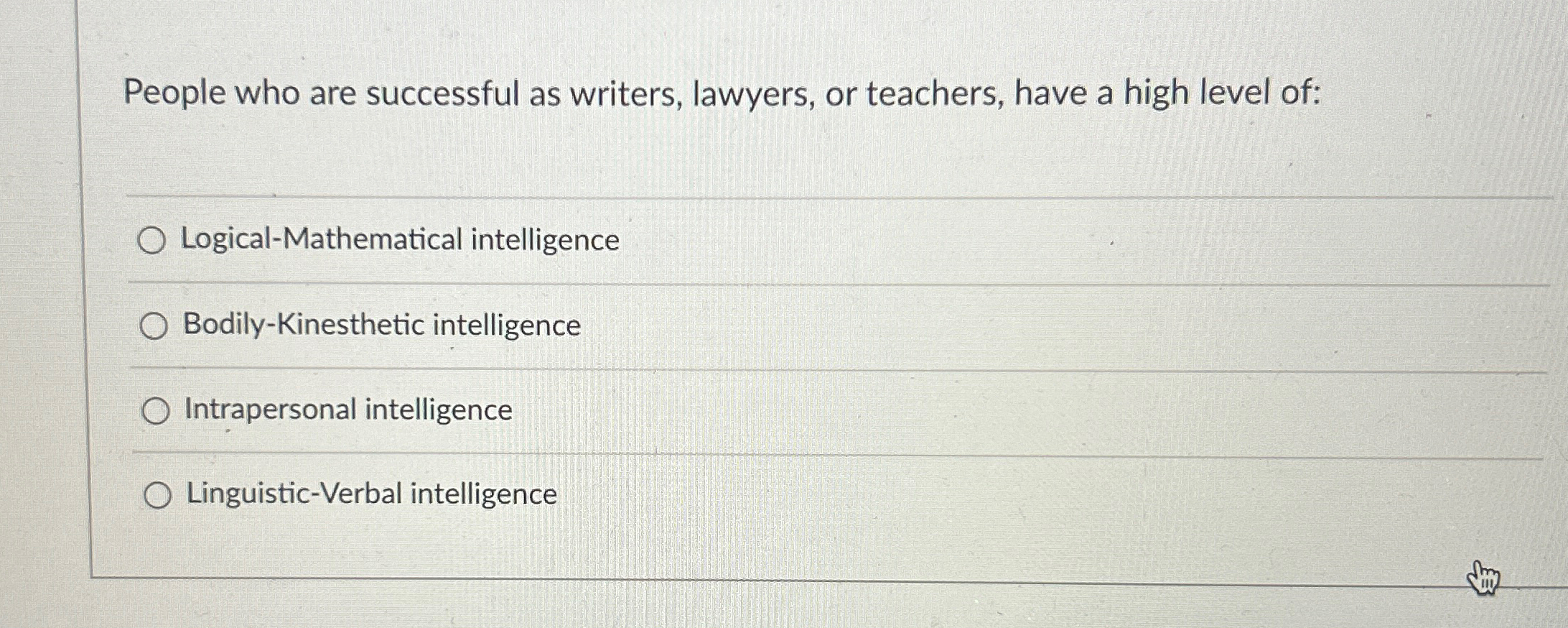 Solved People who are successful as writers, lawyers, or | Chegg.com
