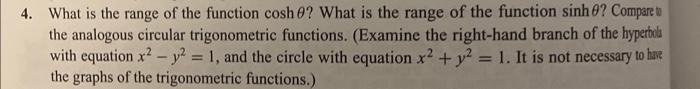 Solved 4. What is the range of the function coshθ ? What is | Chegg.com
