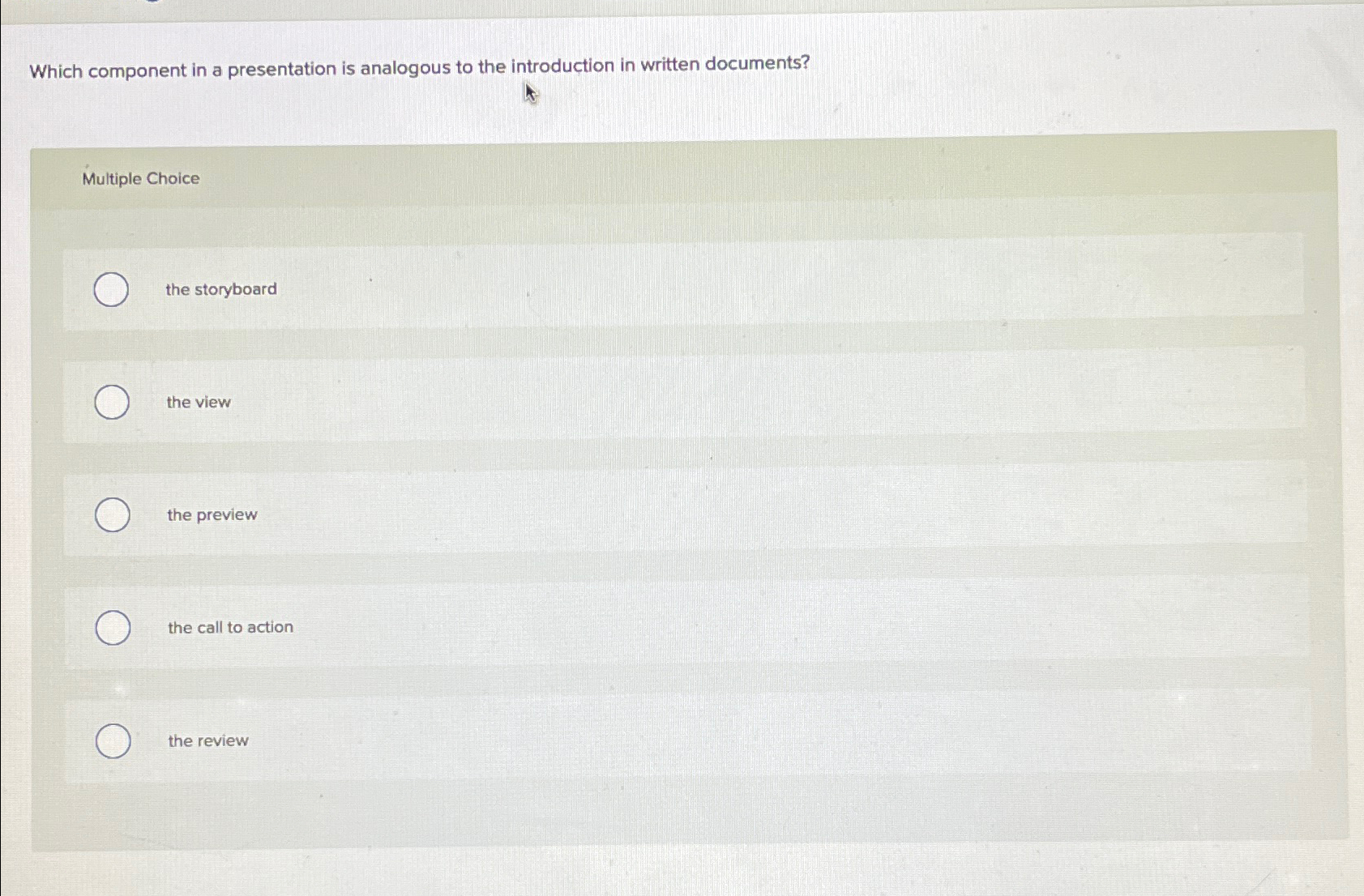 Solved Which component in a presentation is analogous to the | Chegg.com