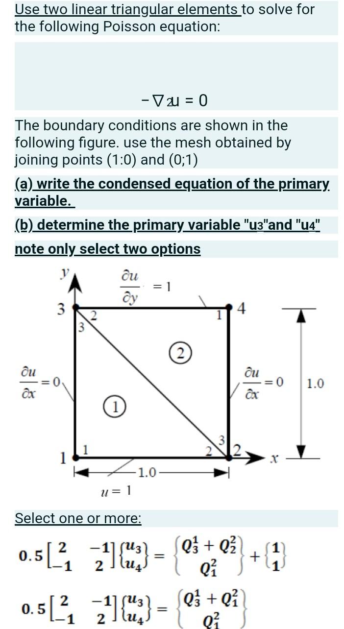 Solved Use two linear triangular elements to solve for the | Chegg.com