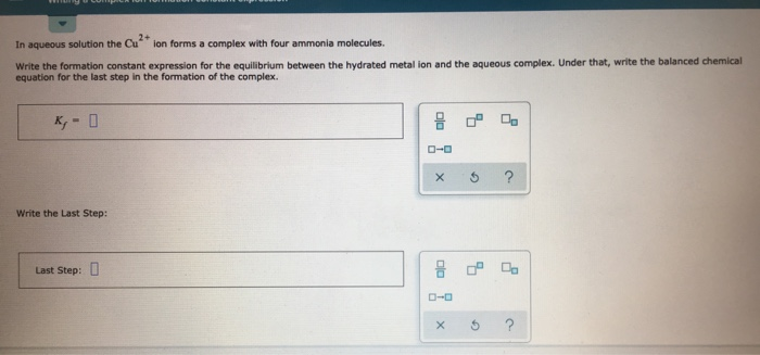 Solved 2+ In aqueous solution the Cu" ion forms a complex | Chegg.com