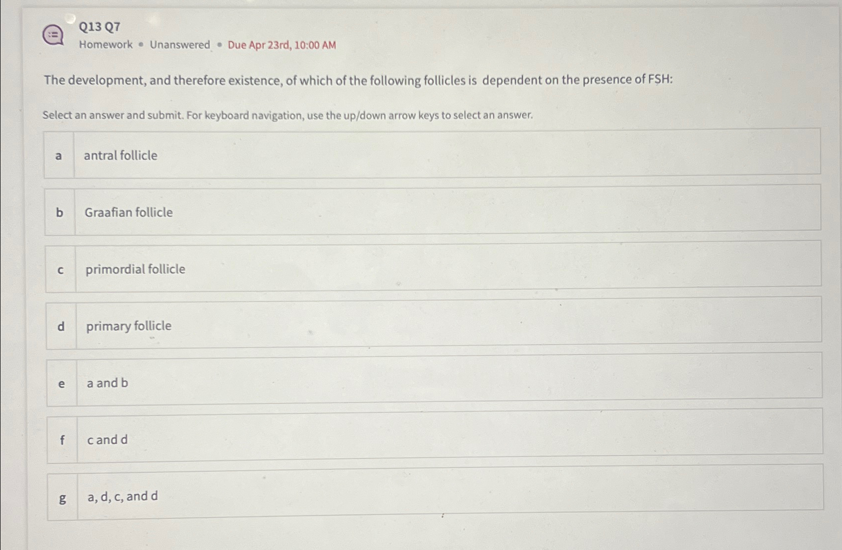 Solved Q13 ﻿Q7Homework - ﻿Unanswered - ﻿Due Apr 23rd, 10:00 | Chegg.com