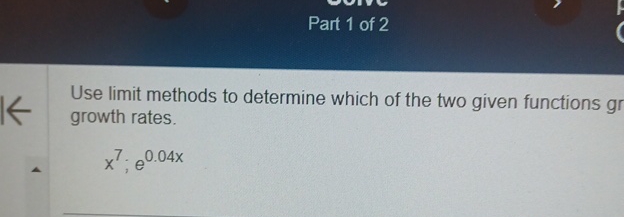 Solved Part 1 of 2Use limit methods to determine which of | Chegg.com Solved Part 1 of 2Use limit methods to determine which of | Chegg.com