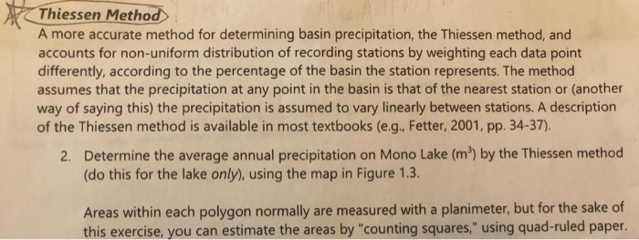Solved Thiessen Method A more accurate method for | Chegg.com