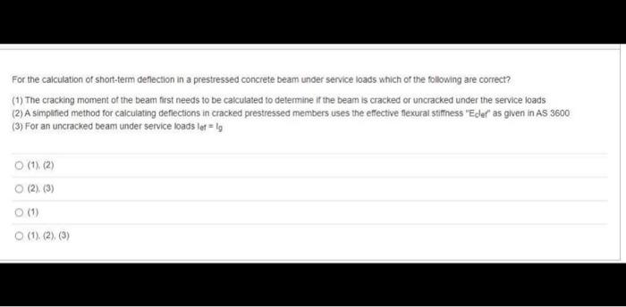 Solved For the calculation of short-term deflection in a | Chegg.com