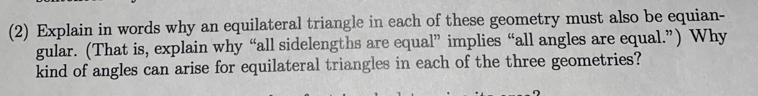 Solved (2) ﻿Explain in words why an equilateral triangle in | Chegg.com