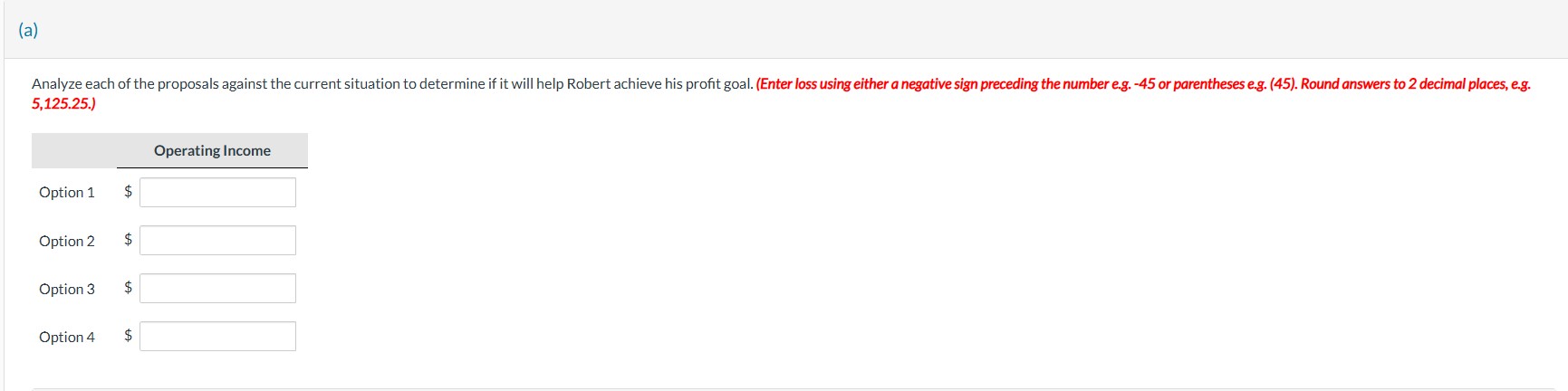 Solved Robert, the owner of a local poster shop, comes to | Chegg.com